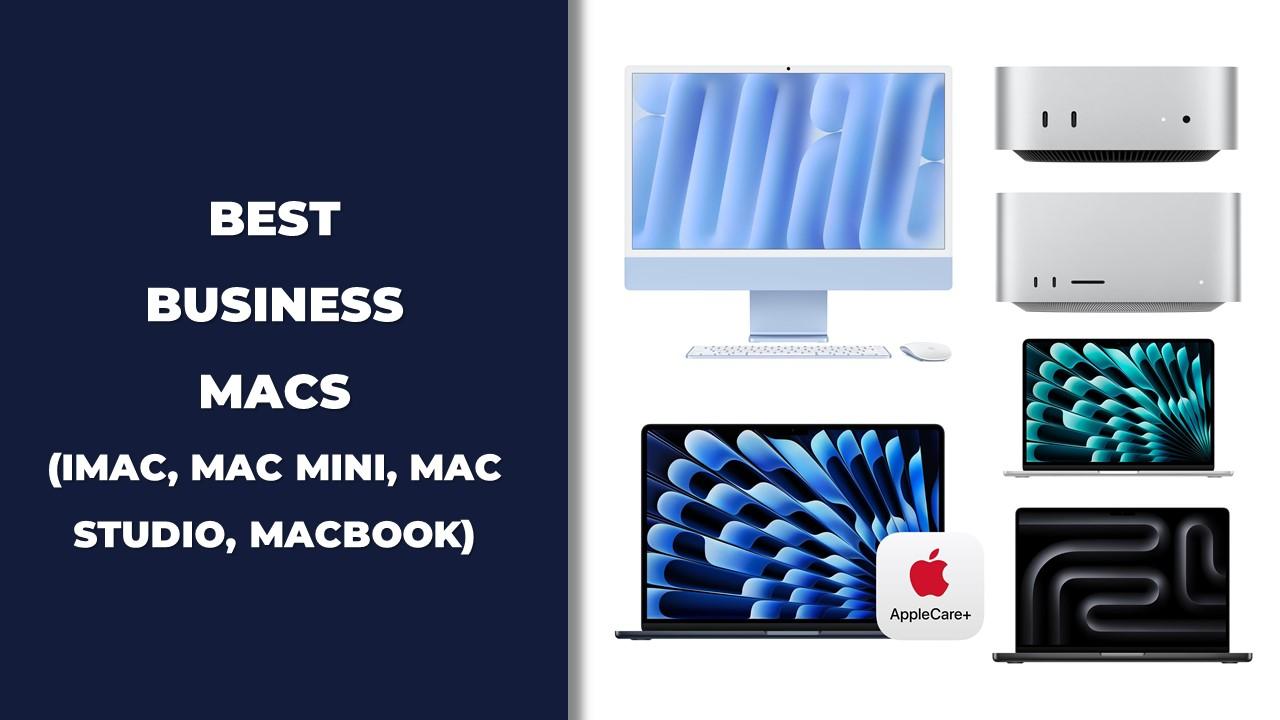 The 12 Best Business Macs (iMac, Mac Mini, Mac Studio, MacBook) In 2026 ...